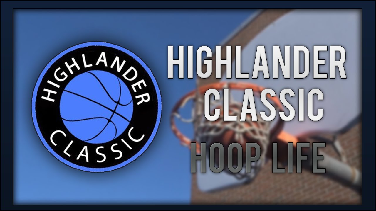 Highlander Classic - Hoop Life - SJAM - YouTube