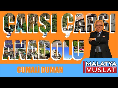 ÇARŞI ÇARŞI ANADOLU - ESKİ MALATYA - 11.12.2022- Malatya Vuslat