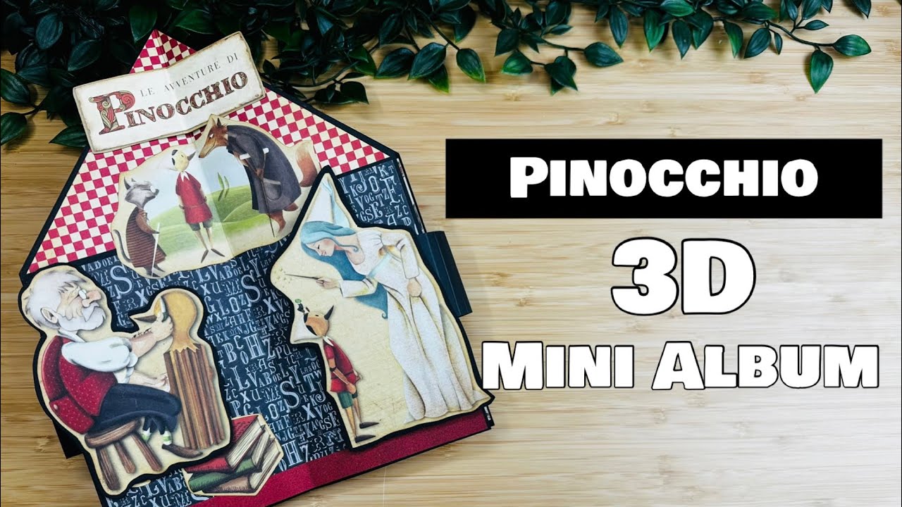 Pinocchio 3D mini album - YouTube