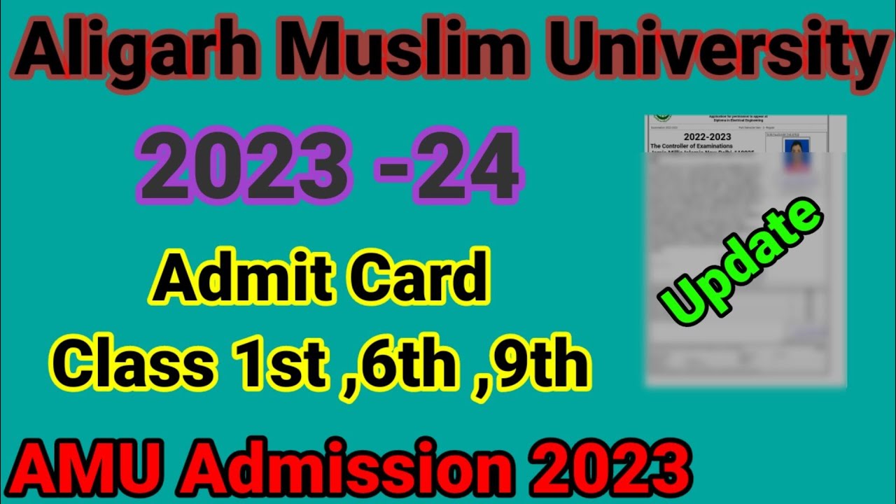 AMU School admit card 2023 | amu class 1st,6th,9th admit card 2023 ...