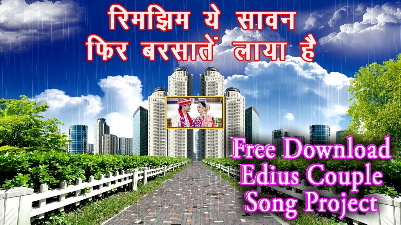 Rim Jhim Yeh Sawan fir Barsaaten Laya Hai | New Couple Song Project Edius 2024 || @amanmixinggkp ...