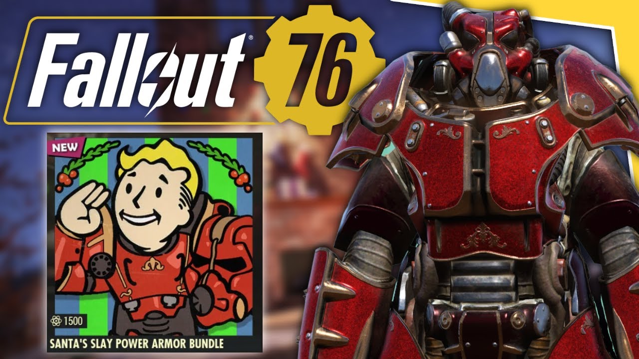 Fallout 76 - Santa's Slay Power Armor Bundle!! - YouTube