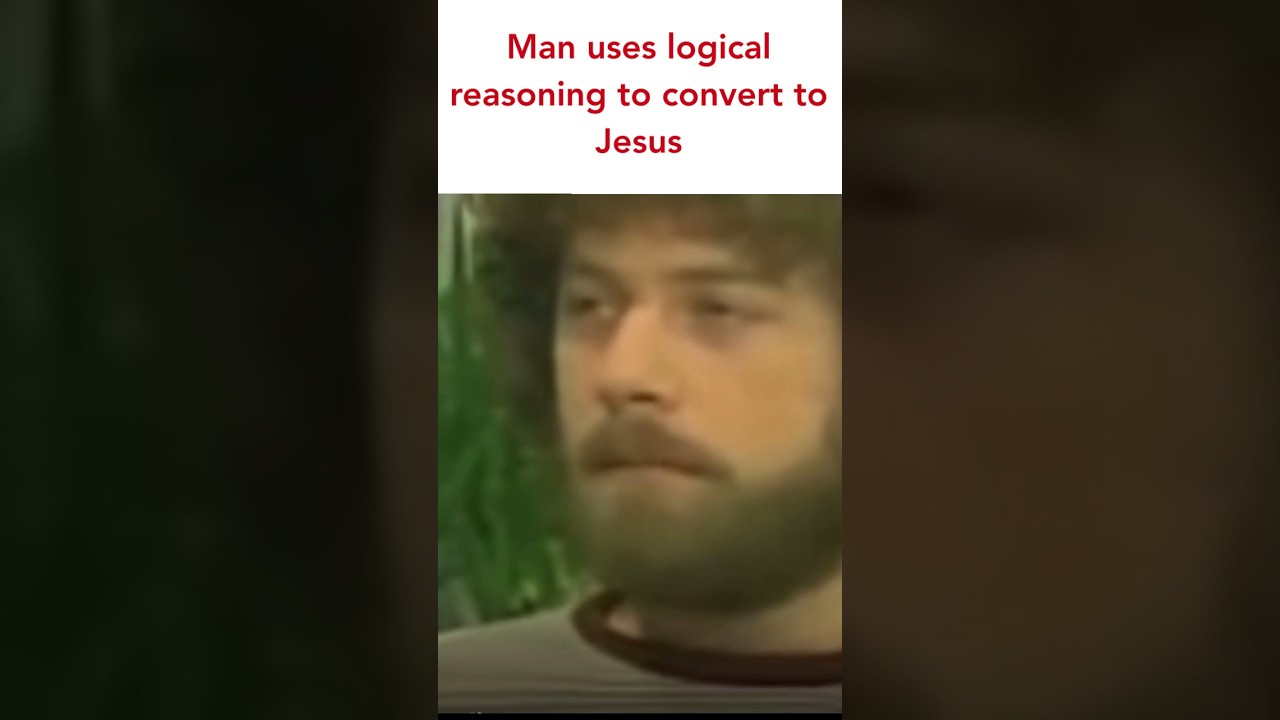 MAN USES LOGICAL REASONING TO CONVERT TO JESUS! 🙏 ️ #bible #god #hope # ...