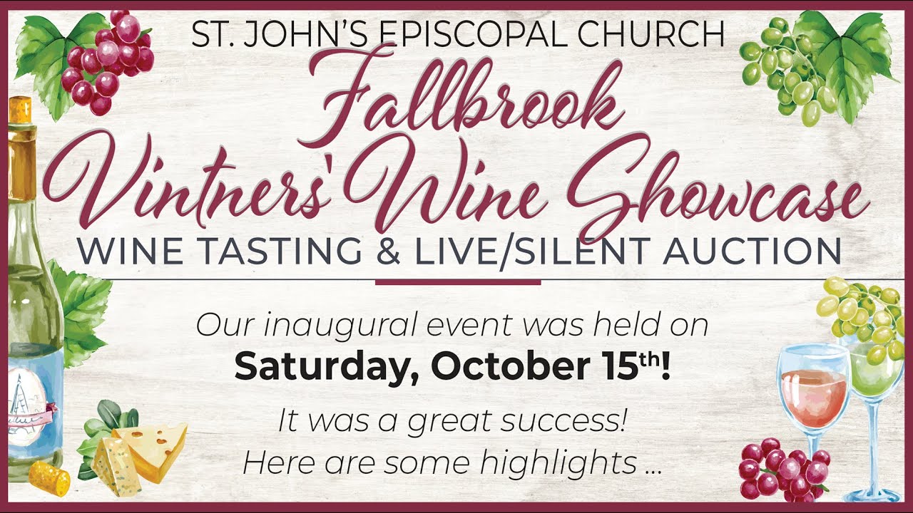 St. John's Fallbrook Vintner's Wine Showcase - YouTube