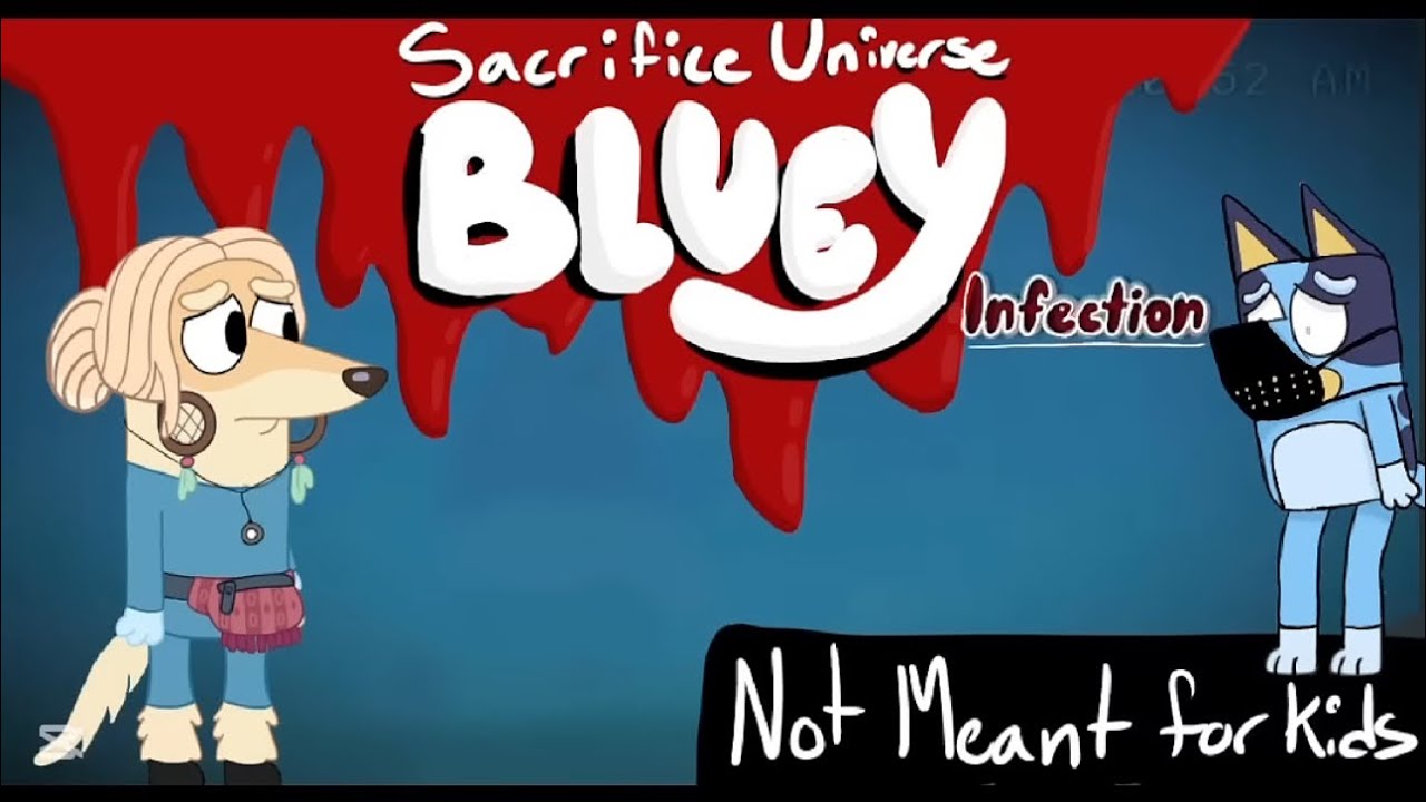 Bluey Infection Sacrifice a universe pts 1-43 (ALL CURRENT PARTS) - YouTube