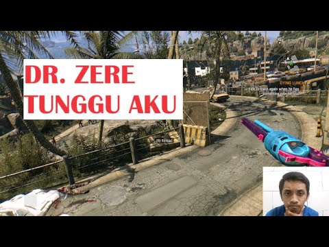 Main Dying Light Part 9 : Sekarang Baru Nyelametin Dr. Zere - YouTube