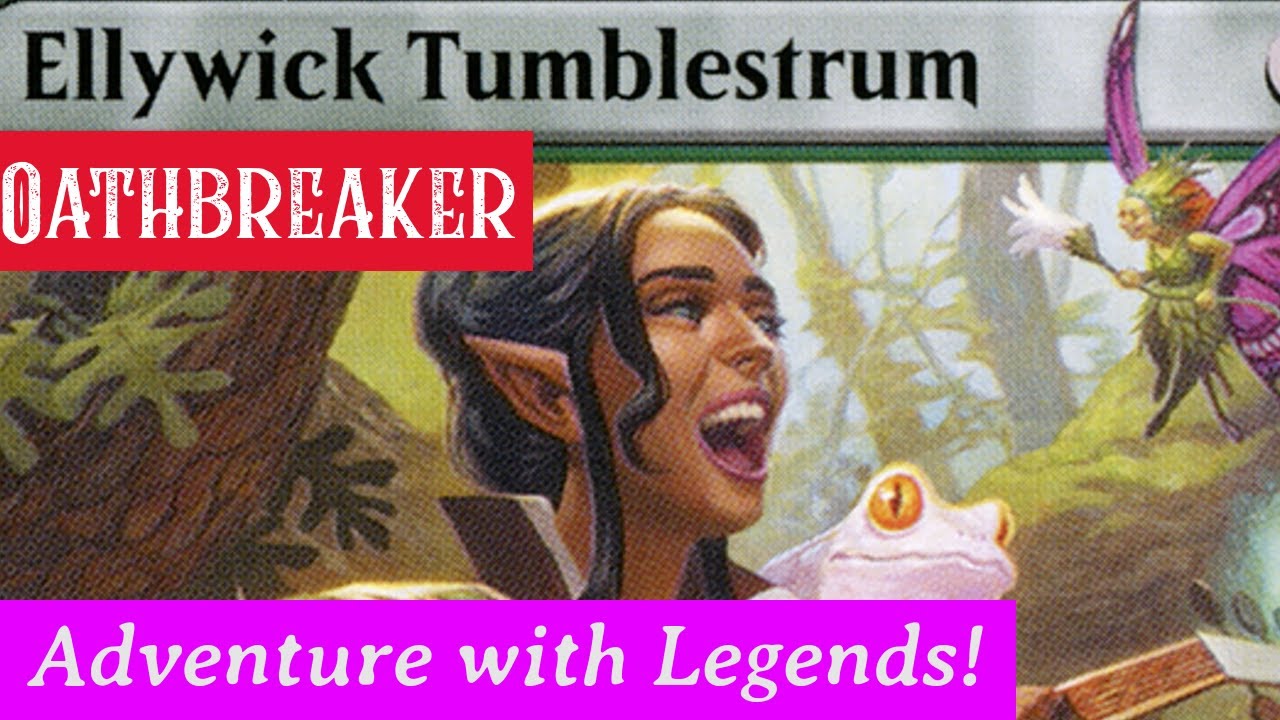 Ellywick Tumblestrum - Oathbreaker Deck Tech - YouTube