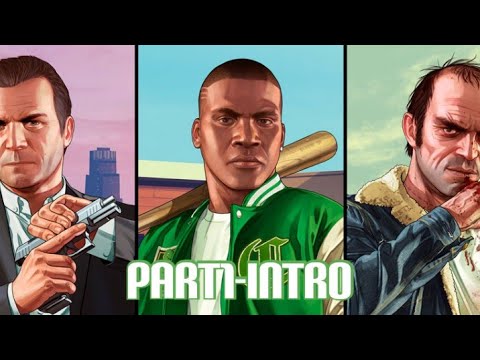 Grand Theft Auto 5 Part1-Intro - YouTube