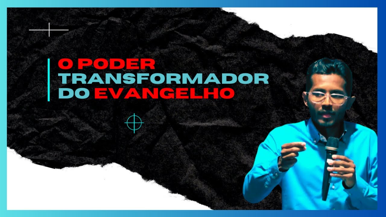 O poder transformador do Evangelho #evangelho #cristo - YouTube