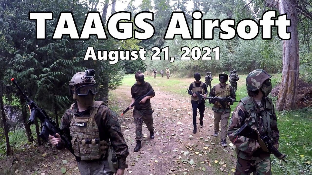 TAAGS Airsoft 8/21/21 - YouTube