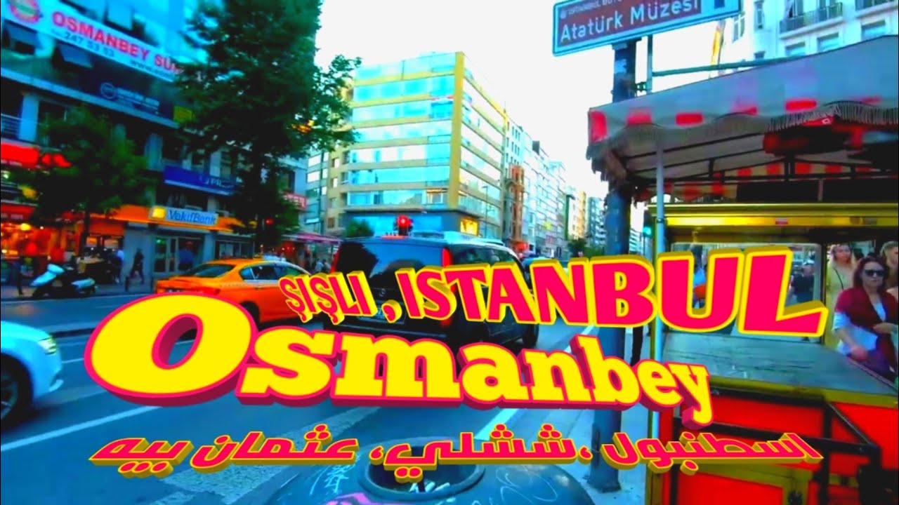 Osmanbey Sisli Istanbul 2022 Walking Tour - YouTube
