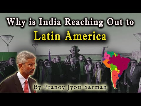 India’s Outreach to Latin America | Importance & Challenges to India ...