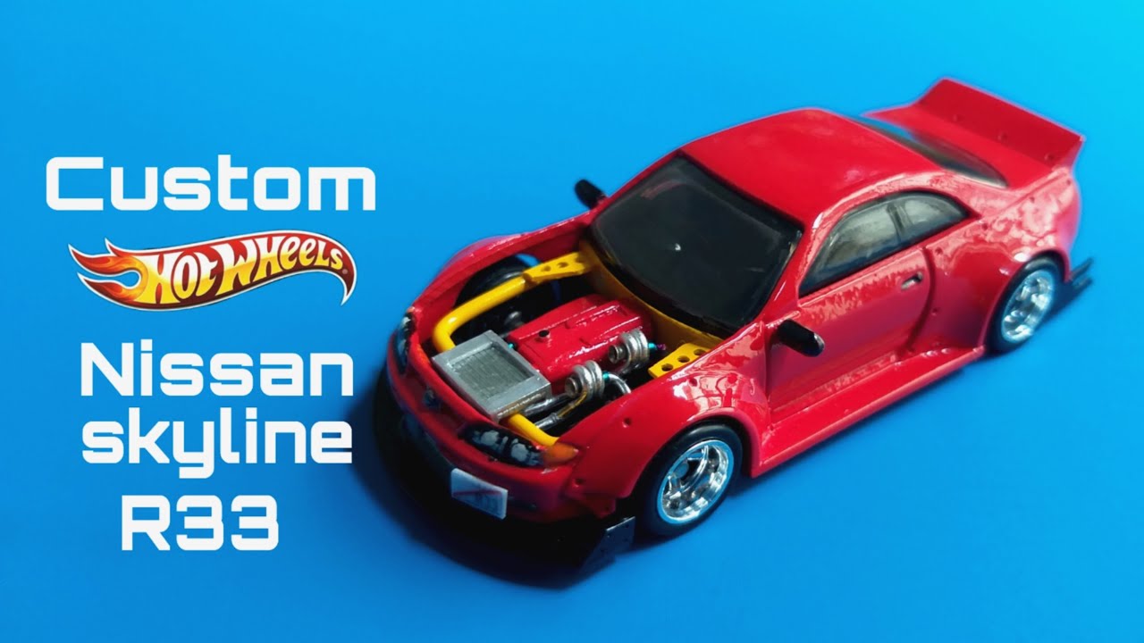CUSTOM HOT WHEELS NISSAN SKYLINE R33 TWIN TURBO - YouTube