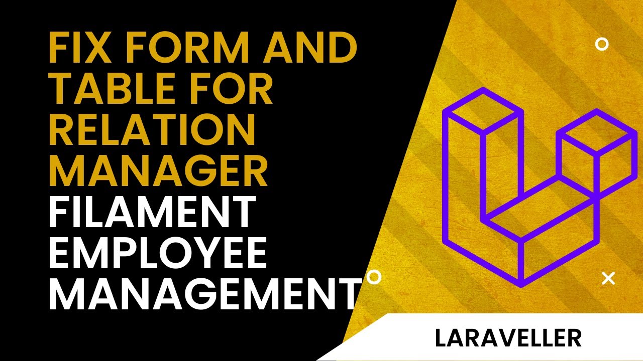14 Employee Relation Managers Fix Form and Table - Laravel Filament Tutorial - YouTube