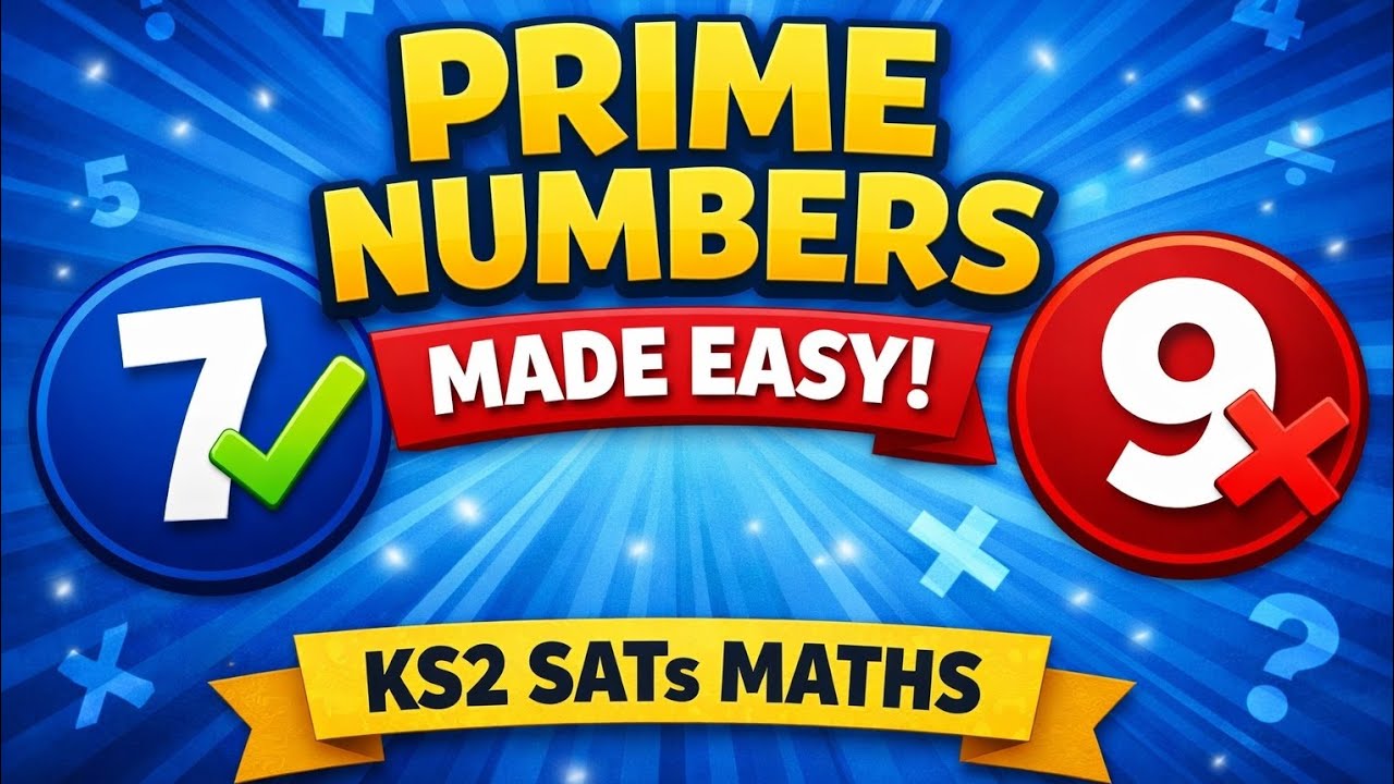 Prime Numbers Explained for KS2 SATs | Easy Maths - YouTube