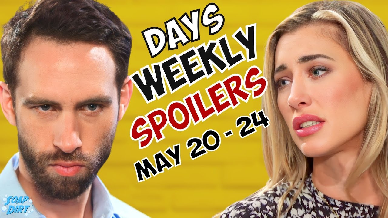 Days of our Lives Spoilers Week May 20-24: Sloan Confesses & Everett’s ...