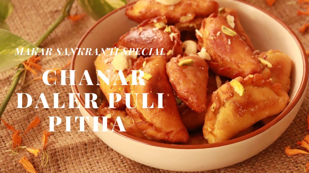 Chanar Daler Pitha | Split Chickpeas Dumplings| Puli Pitha Recipe ...