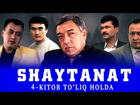 SHAYTANAT | 4-KITOB TO'LIQ HOLDA