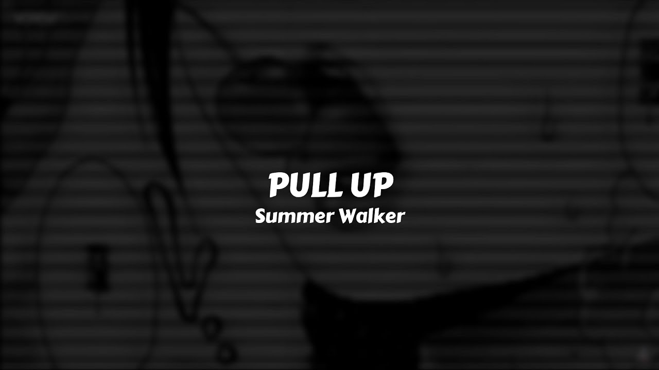 Summer Walker - Pull Up // Sub. Español [Lyrics] - YouTube