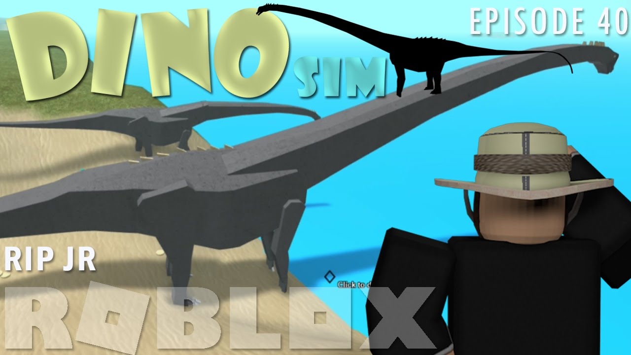 RIP JR - Dinosaur Simulator EP.40 - YouTube