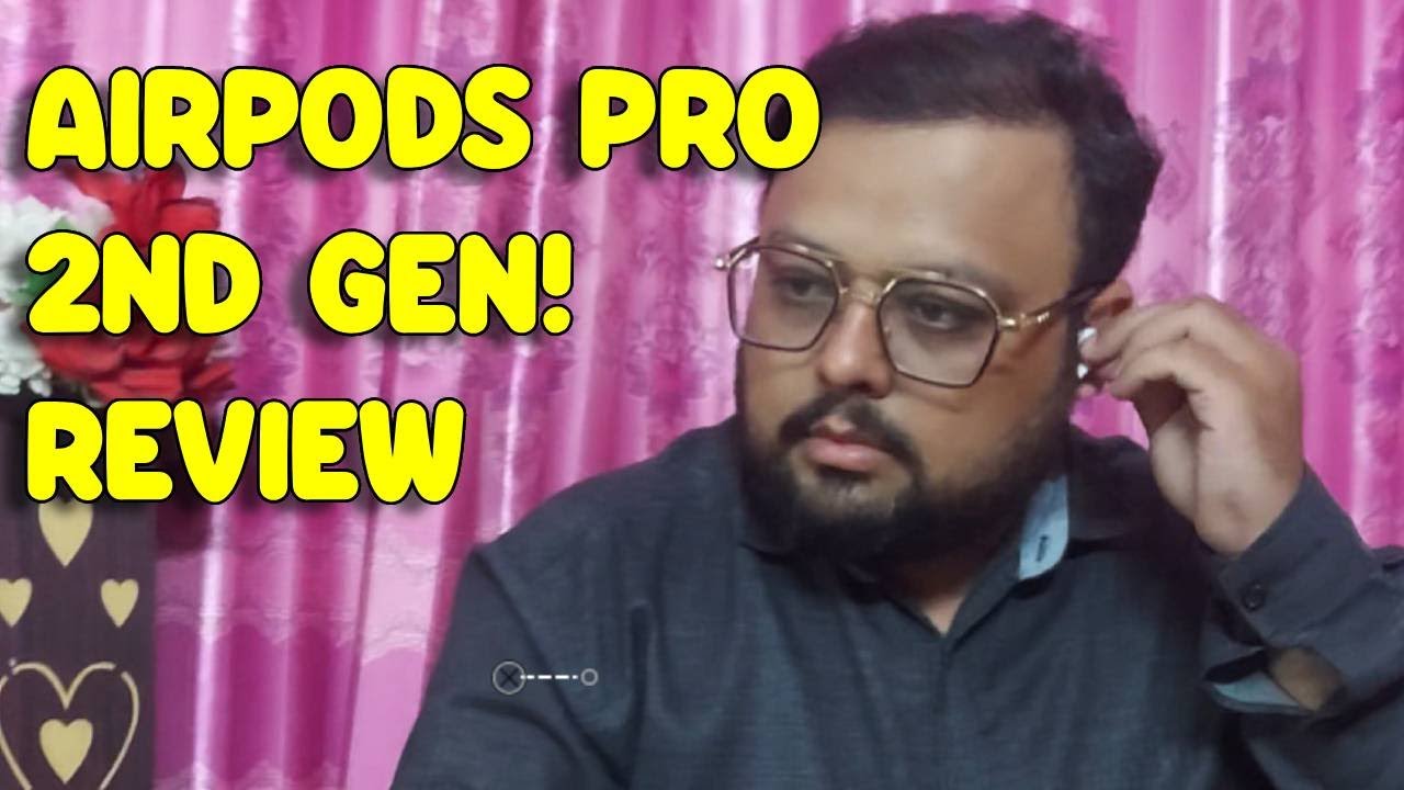 Air Pods Pro Gen 2 Review | Adaptive Transparency !! - YouTube
