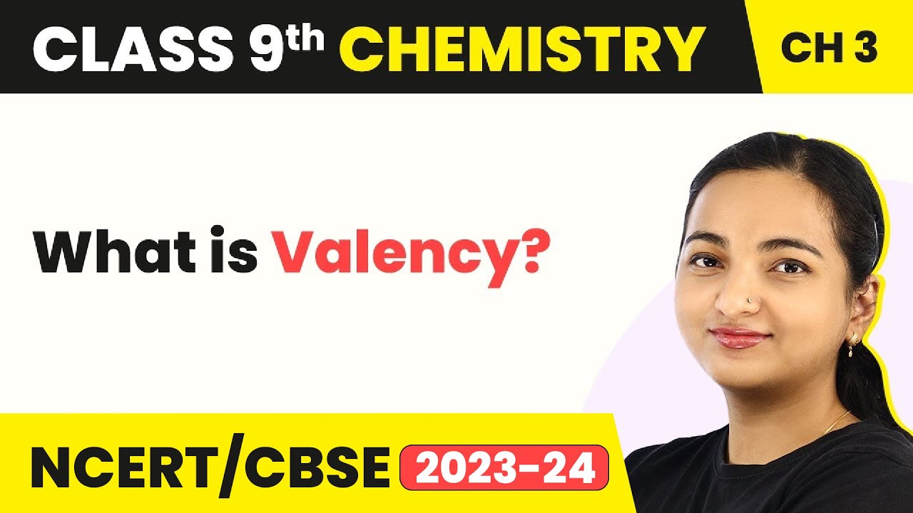 Class 9 Chemistry Chapter 3 Valency Atoms And Molecules YouTube class-9-chemistry-chapter-3-valency-atoms-and-molecules-youtube