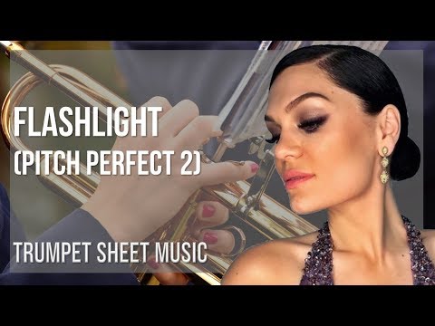 Trumpet Sheet Music: How to play Flashlight (Pitch Perfect 2) by Jessie ...