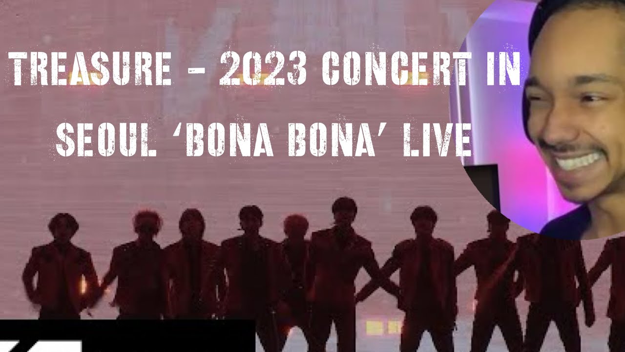 American Reacts to TREASURE - 2023 CONCERT [REBOOT] IN SEOUL ‘BONA BONA ...