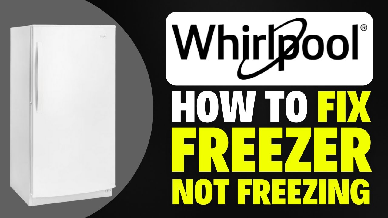 How To Fix Whirlpool Freezer Not Freezing - YouTube