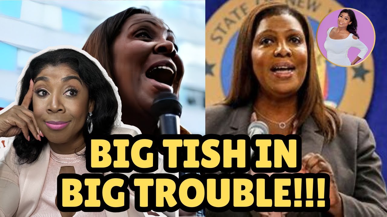 Letitia James: Big Tish In Big Trouble! The New York AG Is Reaping ...