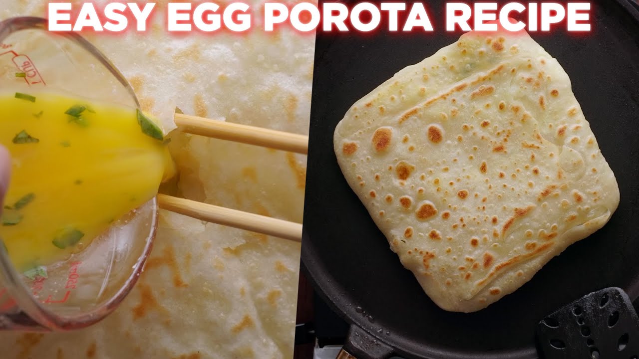 Easy Egg Porota Recipe - YouTube