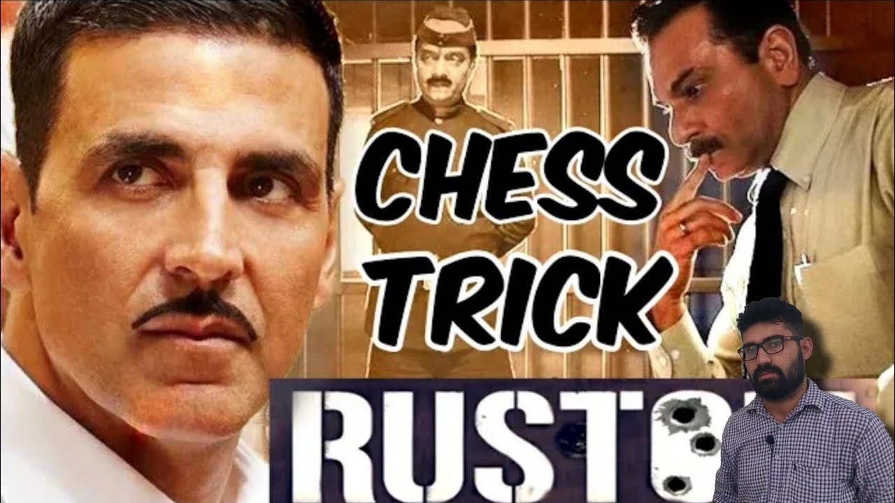 Akshay Kumar Rustom Movie Chess Trick || Legal Trap || Best Chess ...