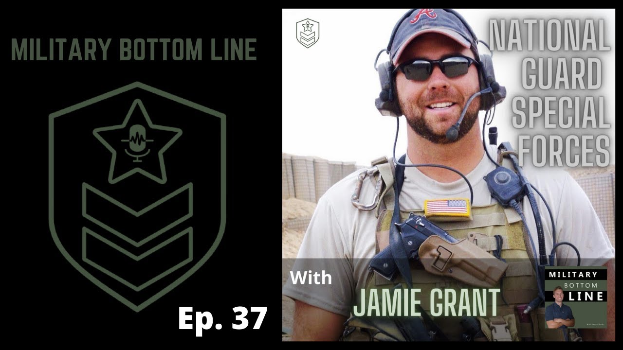 Jamie Grant - National Guard Special Forces (Ep. 37) - YouTube