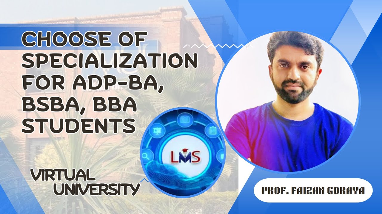 Choose of Specialization for ADP-BA, BSBA, BBA Students || Virtual ...