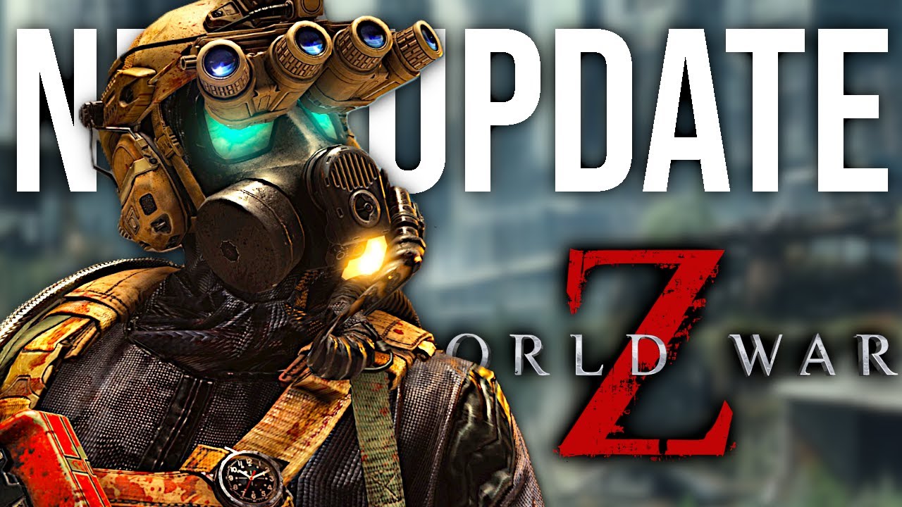 World War Z Is Getting a New Content Update VERY SOON! - YouTube
