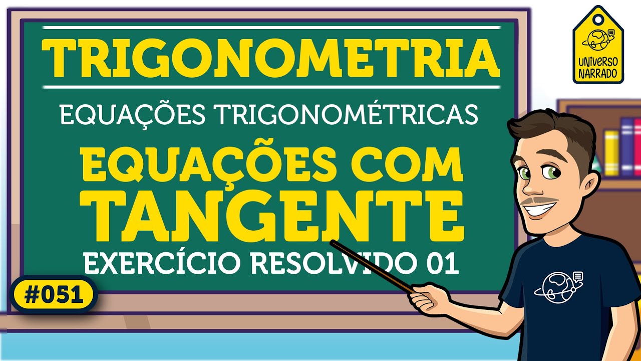 Equação Trigonométrica com Tangente Exemplo 01 | Trigonometria - YouTube