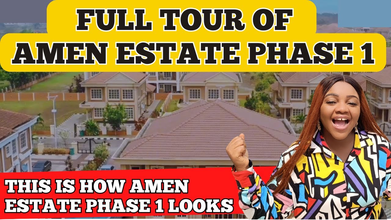 FULL TOUR OF AMEN ESTATE PHASE 1 | AMEN ESTATE PHASE 1 - YouTube