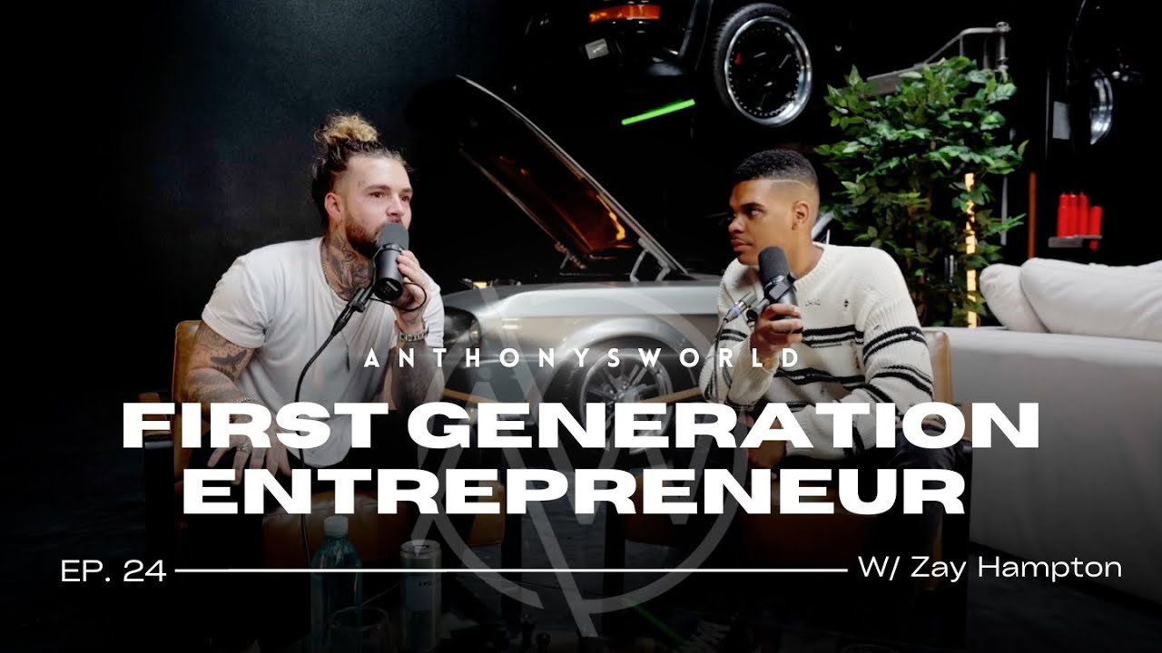 EP. 24 - First Generation Entrepreneur w/ Zay Hampton - YouTube