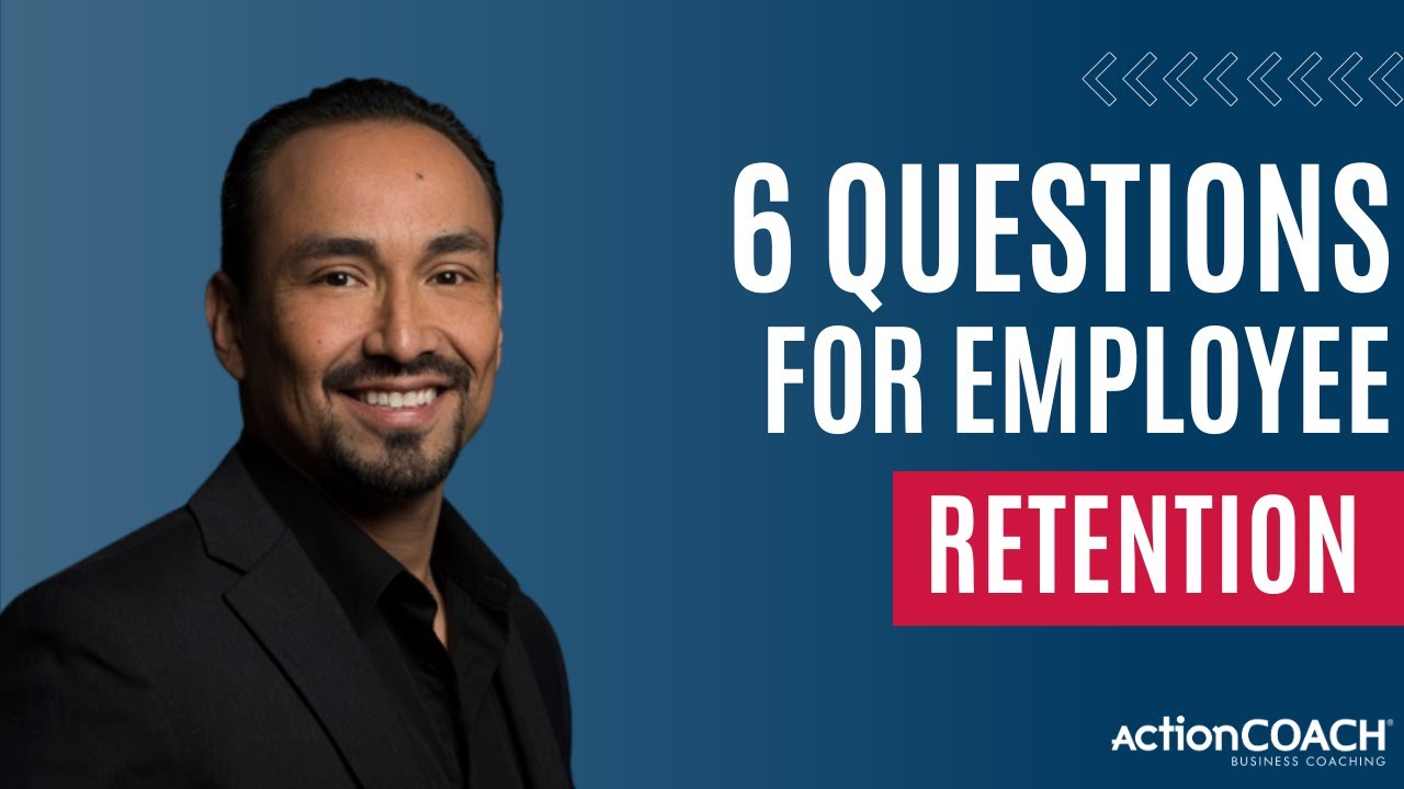 6 Questions for Employee Retention - YouTube