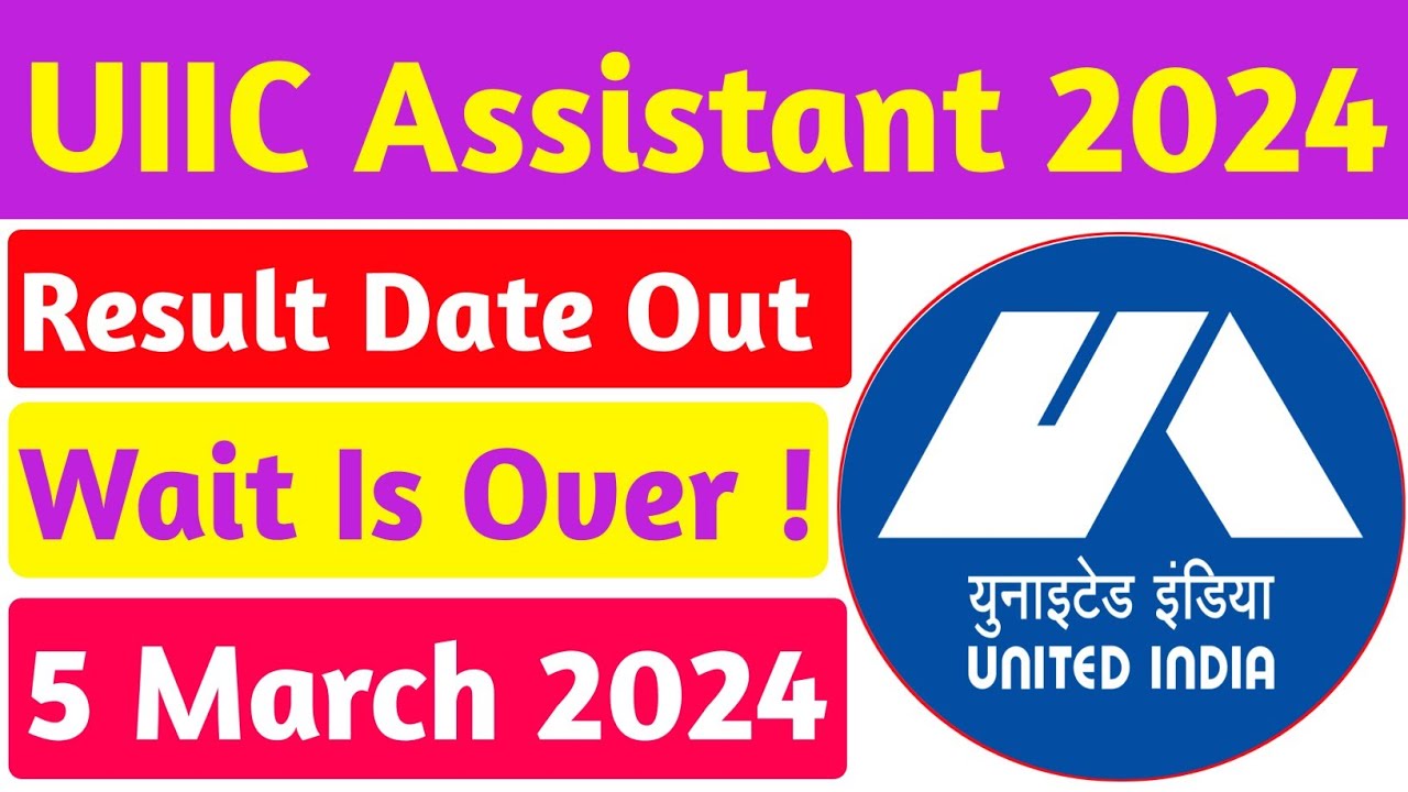 uiic assistant result 2024 || uiic assistant expected cut off 2024 ...