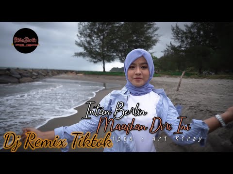 INTAN BERLIN - MAAFKAN DIRI INI | (REMIX OFFICIAL MUSIK VIDIO)