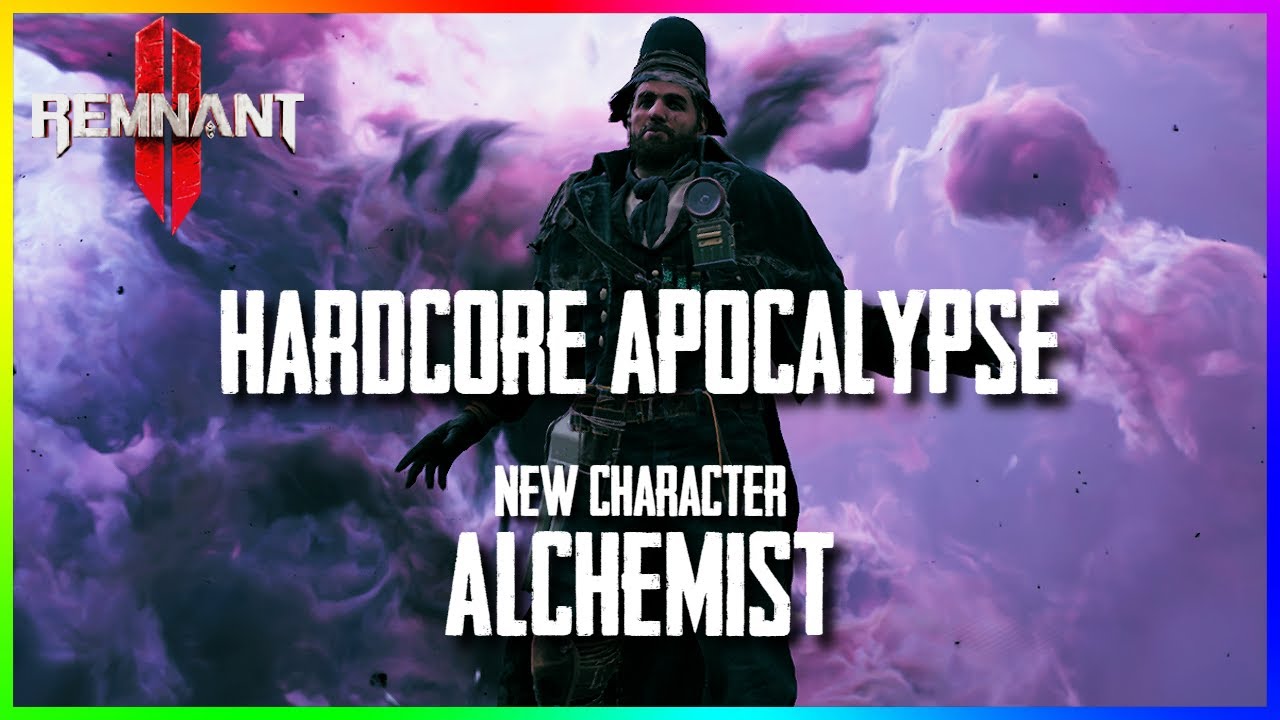Hardcore Apocalypse Alchemist New Game Solo | Remnant 2 - YouTube