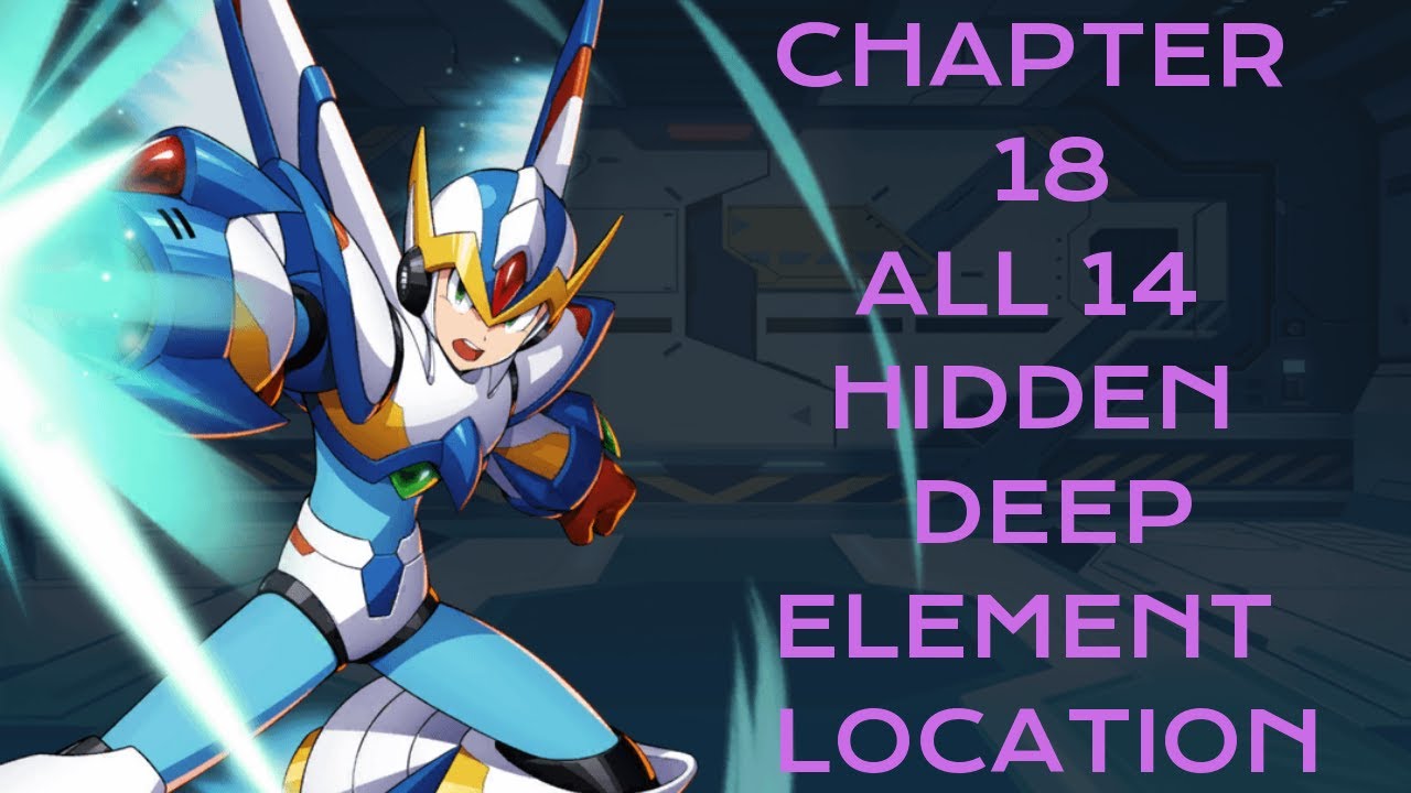 Mega Man X DiVE: Chapter 18 All 14 Hidden Deep Element Location - YouTube