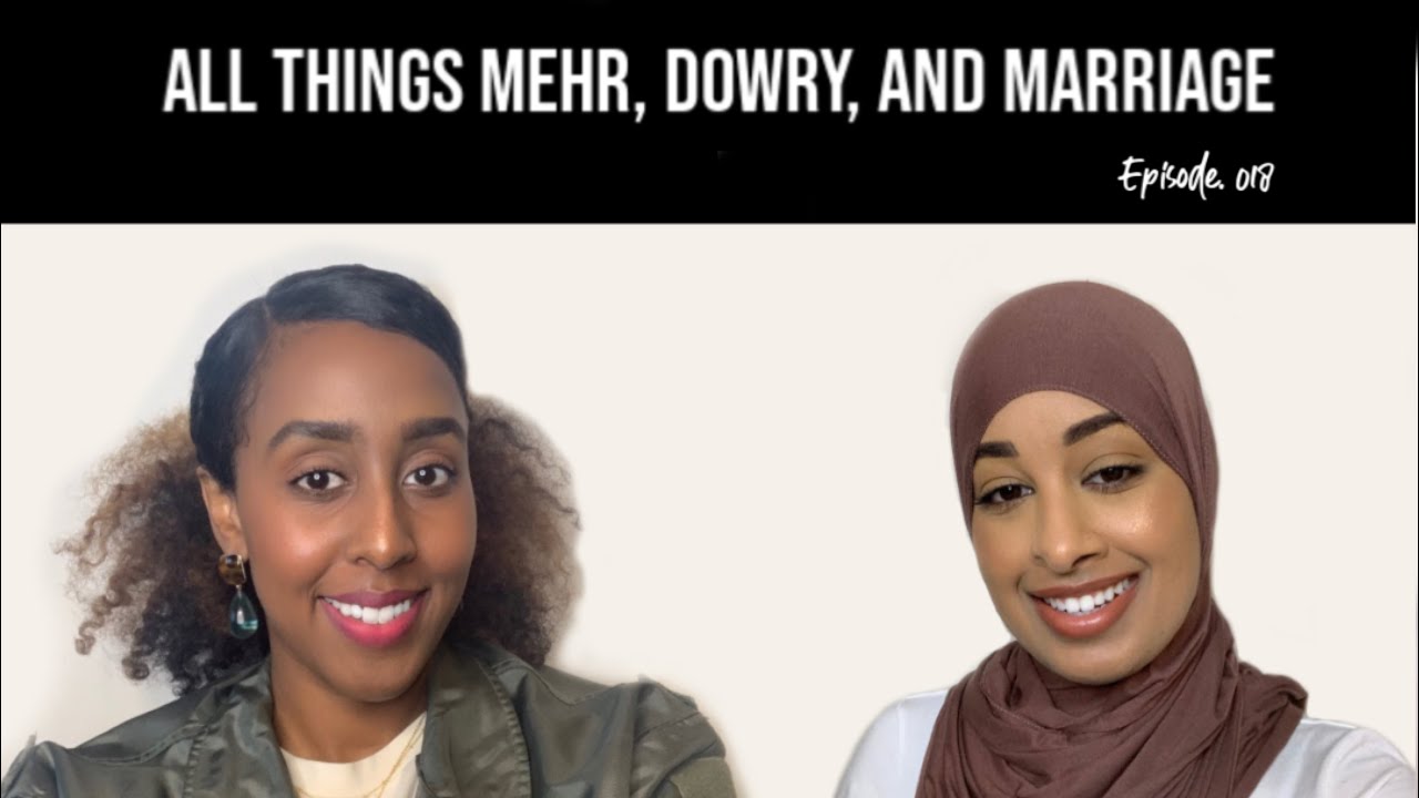 Back with another episode discussing all things mehr, dowry and ...
