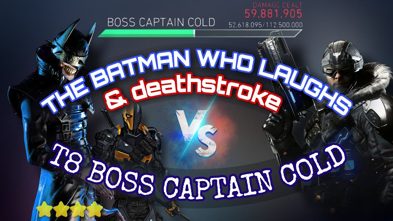 The Batman Who Laughs & Deathstroke Vs Boss Captain Cold T8 League Raid ...