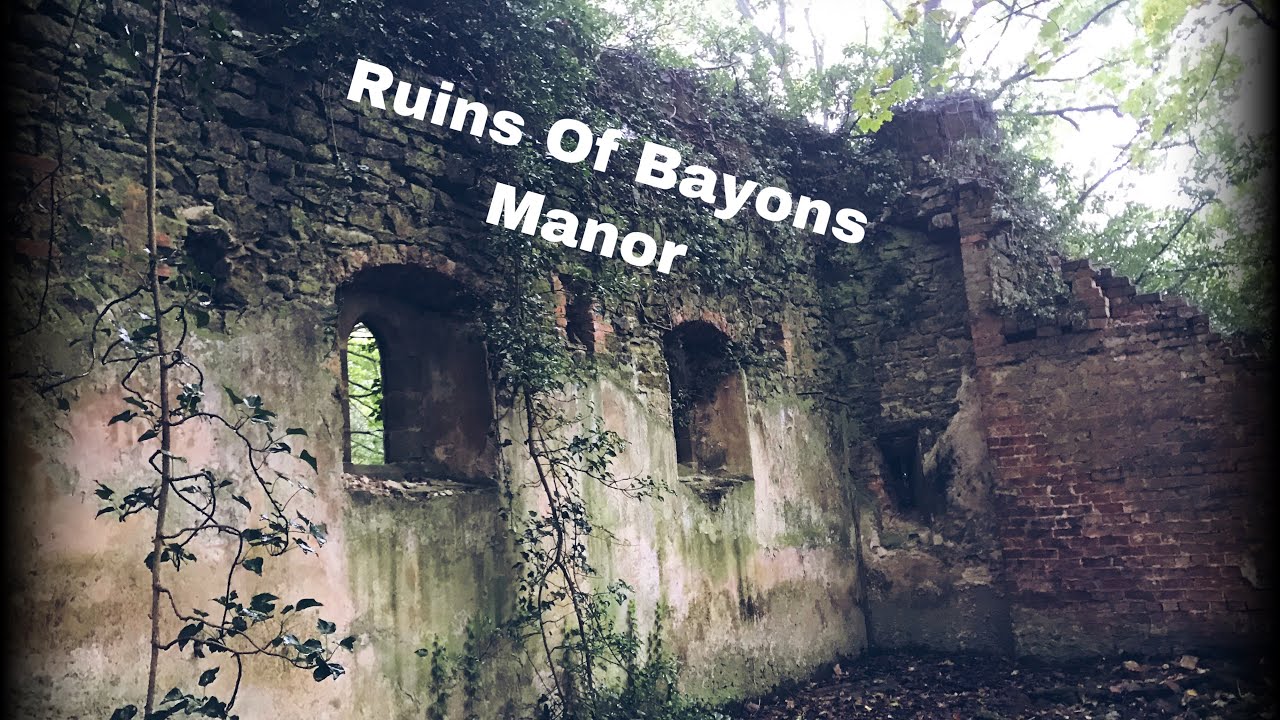 Ruins Of Bayons Manor UK Urbex Urbexlass - YouTube