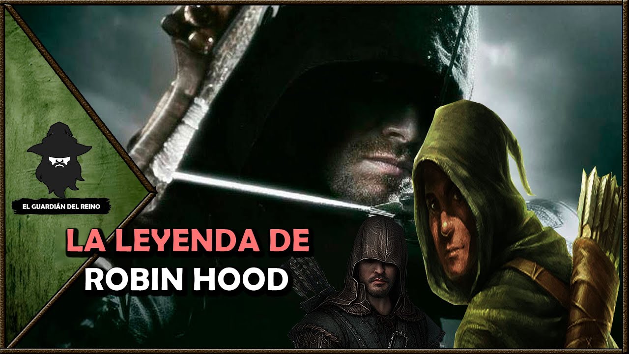 🏹 ROBIN HOOD | LA VERDADERA HISTORIA | LEYENDAS MEDIEVALES | FANTASÍA ...
