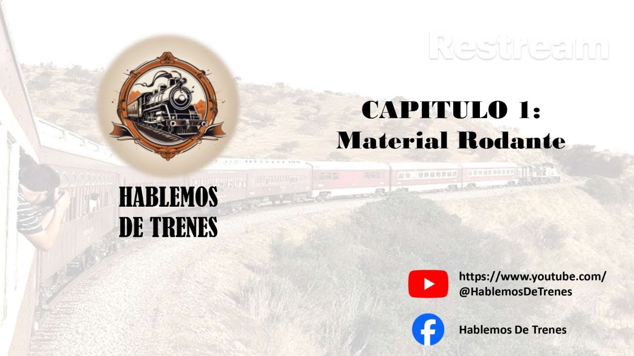 PODCAST HABLEMOS DE TRENES Cap. 1 "Material Rodante" - YouTube