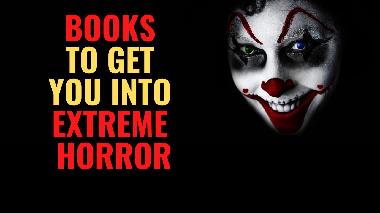 5 disturbing books to get you into extreme horror - YouTube