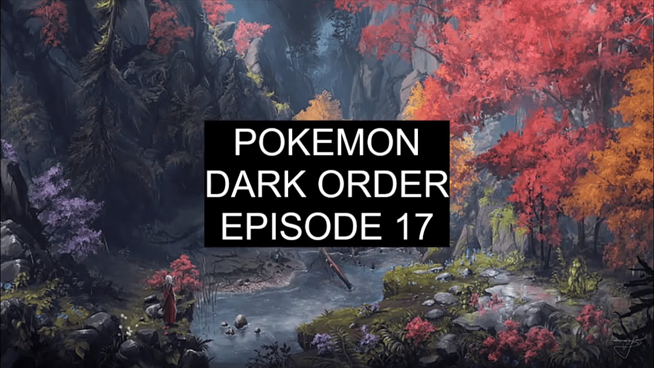 Pokemon Dark Order Ep17 - YouTube